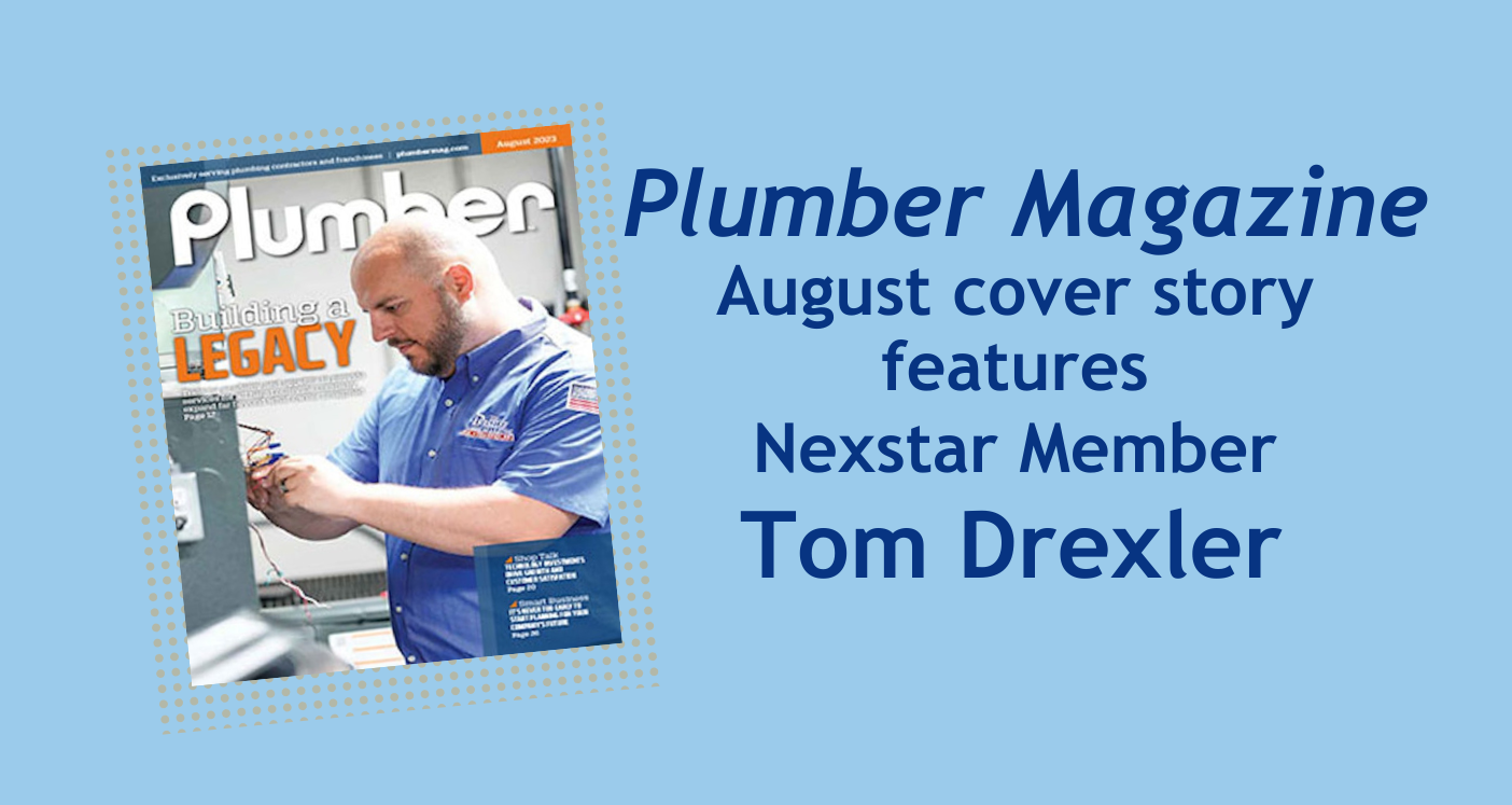 Plumber Covers Nexstar Member Tom Drexler | Nexstar Network